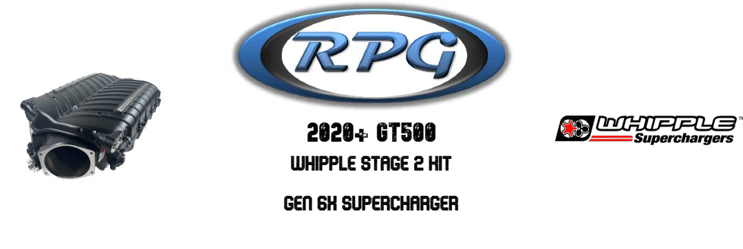 2020+ GT500 Whipple Kits – RPG